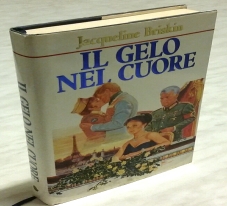 Il Gelo Nel Cuore di Jacqueline Briskin 1°Ed.Euroclub su licenza Sperling & Kupfer, 1991 come nuovo 